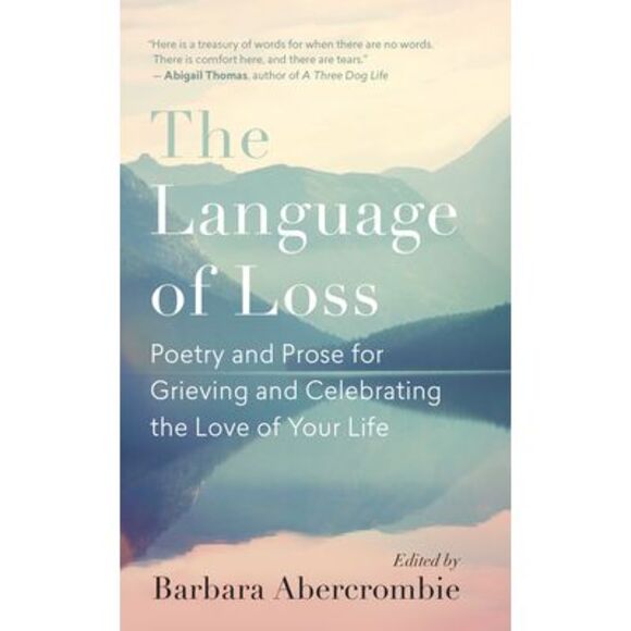 Barbara Abercrombie | Other | The Language Of Loss Poetry And Prose For ...